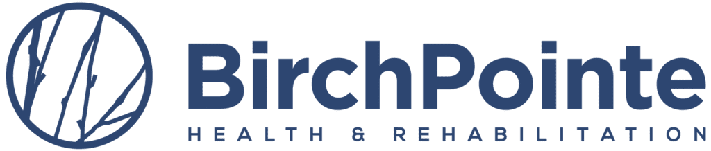 Skilled Nursing Care | Birch Pointe Health & Rehab